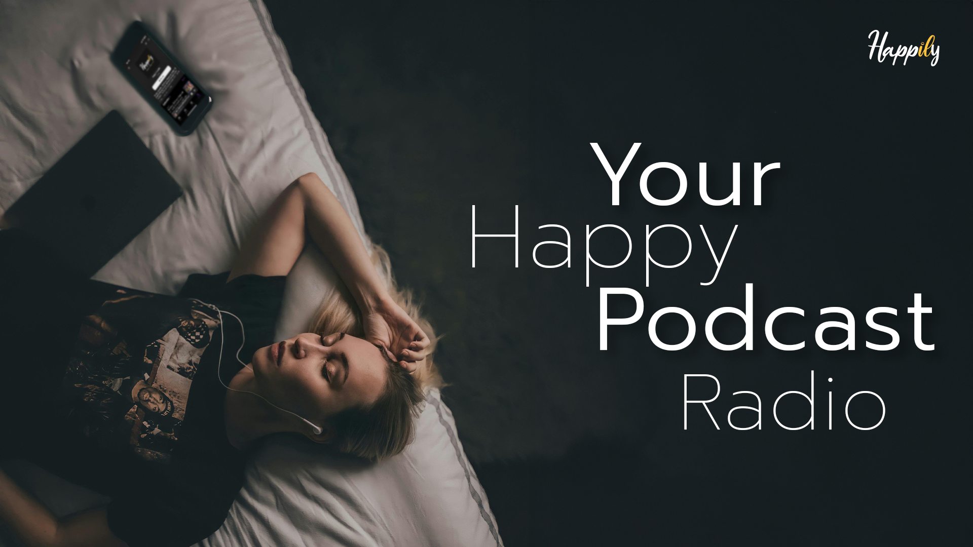 Podcast Radio - Happy Happily